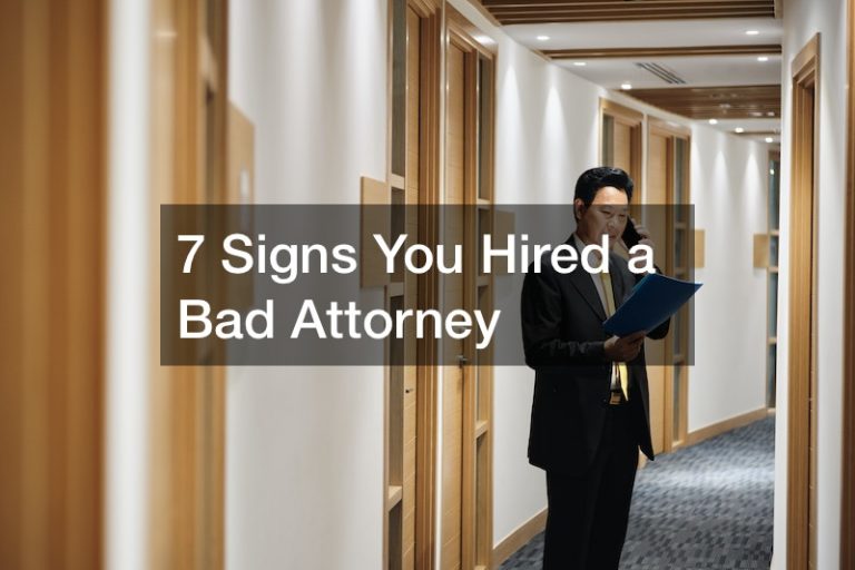7 Signs You Hired a Terrible Attorney - Personal Finance Article 7 Signs You Hired a Terrible Attorney - Personal Finance Article