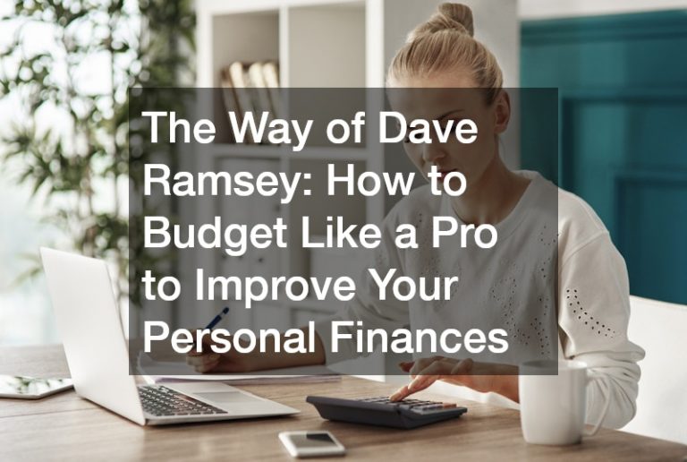 The Way of Dave Ramsey: How to Budget and Improve Your Personal ...